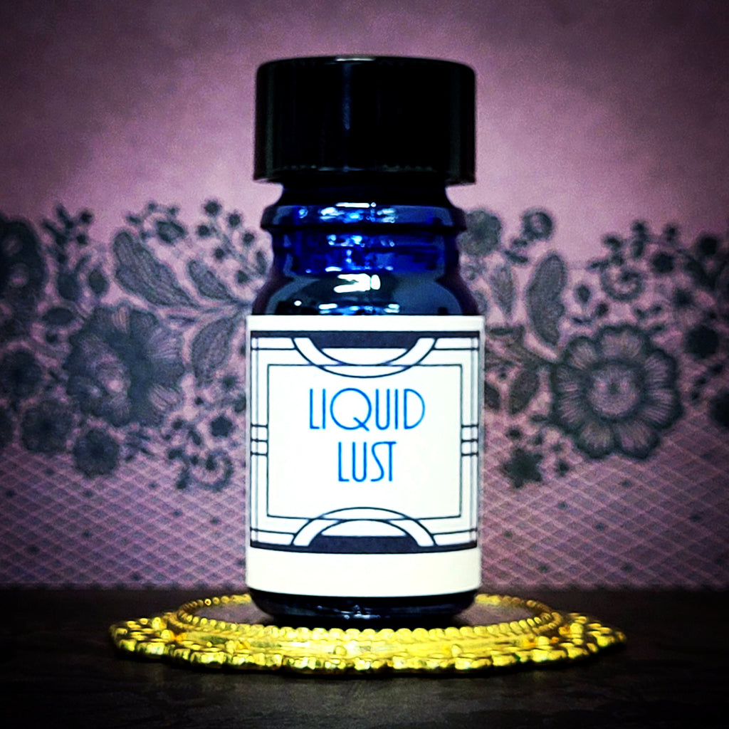 * Liquid Lust